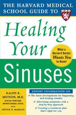 Harvard Medical School Guide to Healing Your Sinuses | Angus & Robertson