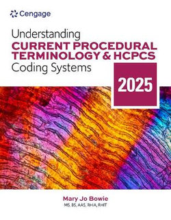 Understanding Current Procedural Terminology and HCPCS Coding Systems: 2025 Edition | Angus ...