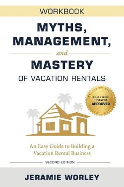 Myths, Management, and Mastery of Vacation Rentals | Angus & Robertson