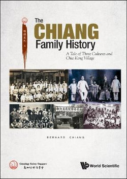 Chiang Family History, The: A Tale Of Three Cultures And Chia Keng ...