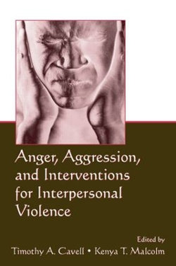 Anger, Aggression, and Interventions for Interpersonal Violence | Angus ...