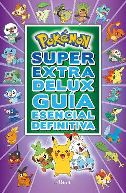 Pokémon Súper Extra Delux Guía Esencial Definitiva / Super Extra Deluxe ...