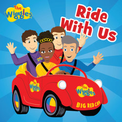 The Wiggles: Ride with Us | Angus & Robertson