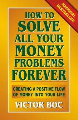How to Solve All Your Money Problems Forever | Angus & Robertson