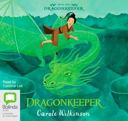 Dragonkeeper Audio book by Carole Wilkinson | Angus & Robertson | Audio ...