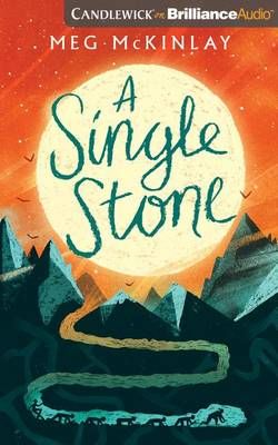 A Single Stone Audio book by Meg McKinlay | Angus & Robertson | Audio Books
