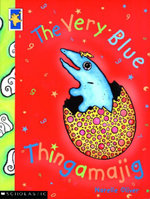 Very Blue Thingamajig | Angus & Robertson